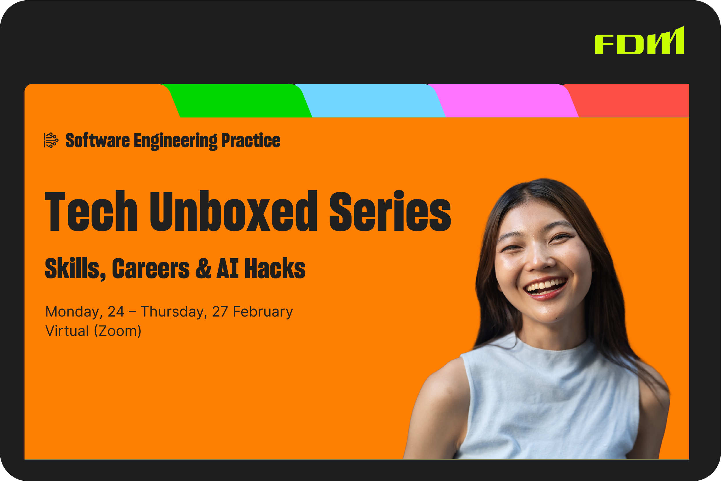 FDM Group - Tech Unboxed Series: Skills, Careers & AI Hacks
